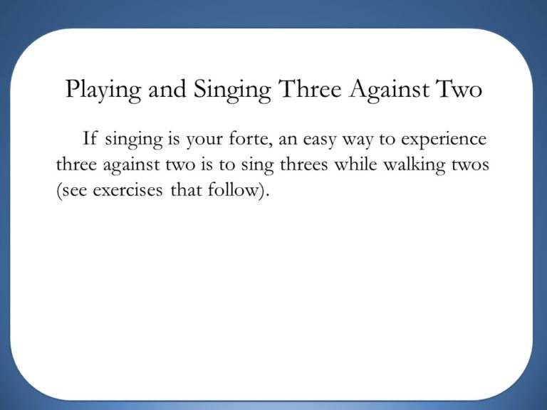 Three against Two and Two against Three - WantToPlayByEar